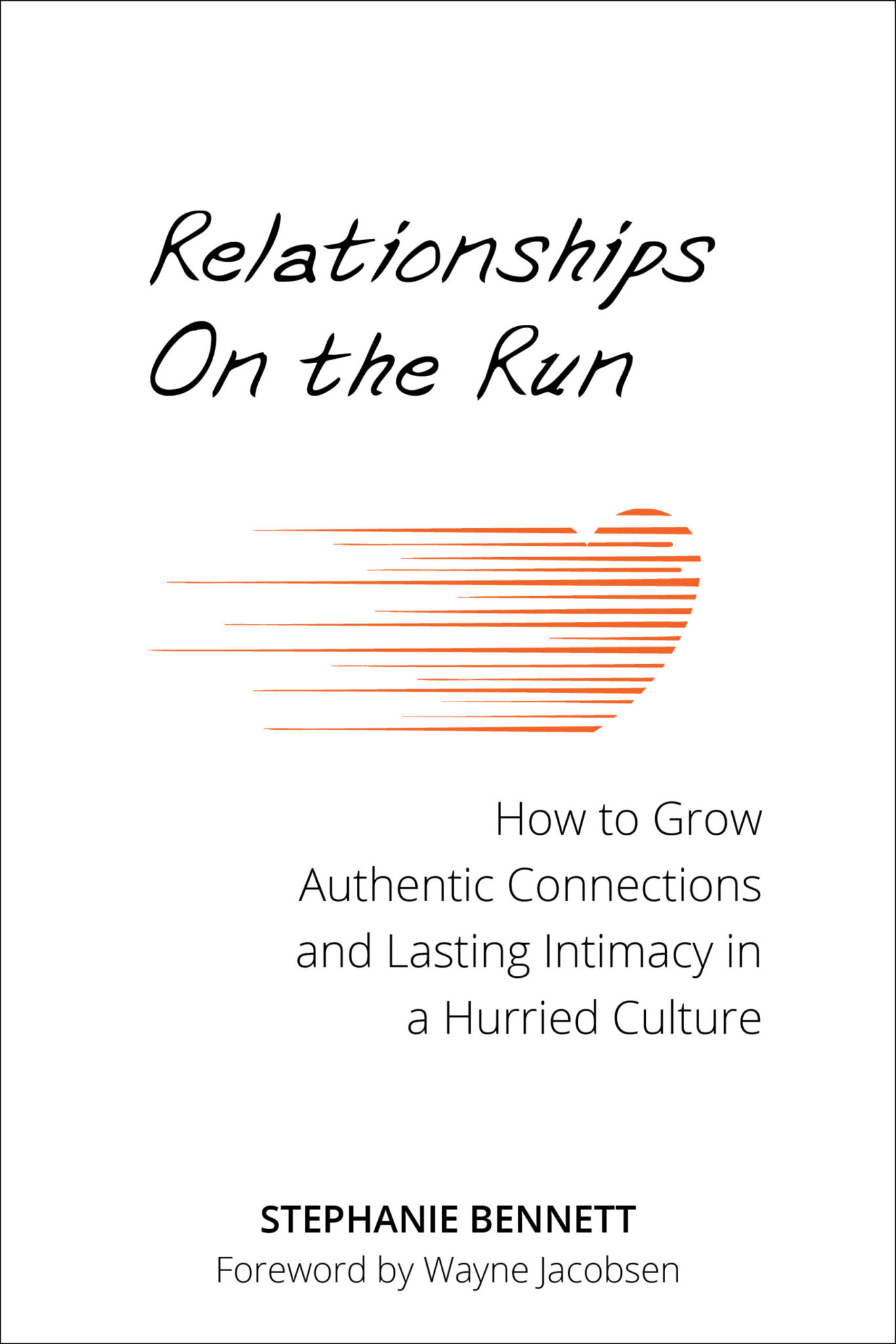 Forthcoming from Integratio Press, Relationships on the Run, by ...